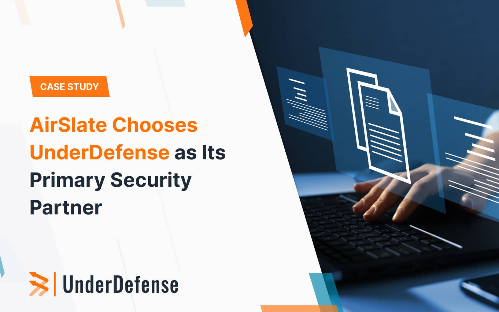AirSlate Chooses UnderDefense as Its Primary Security Partner ...