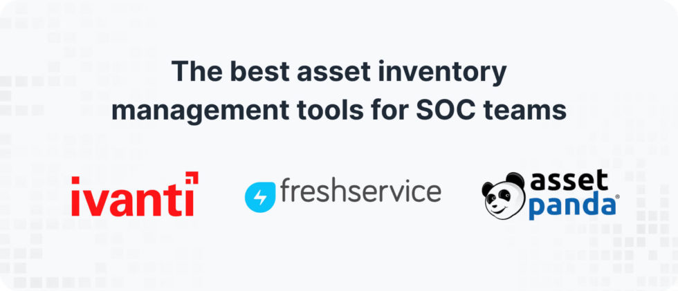 Best SOC Tools to Level Up Your Security Posture