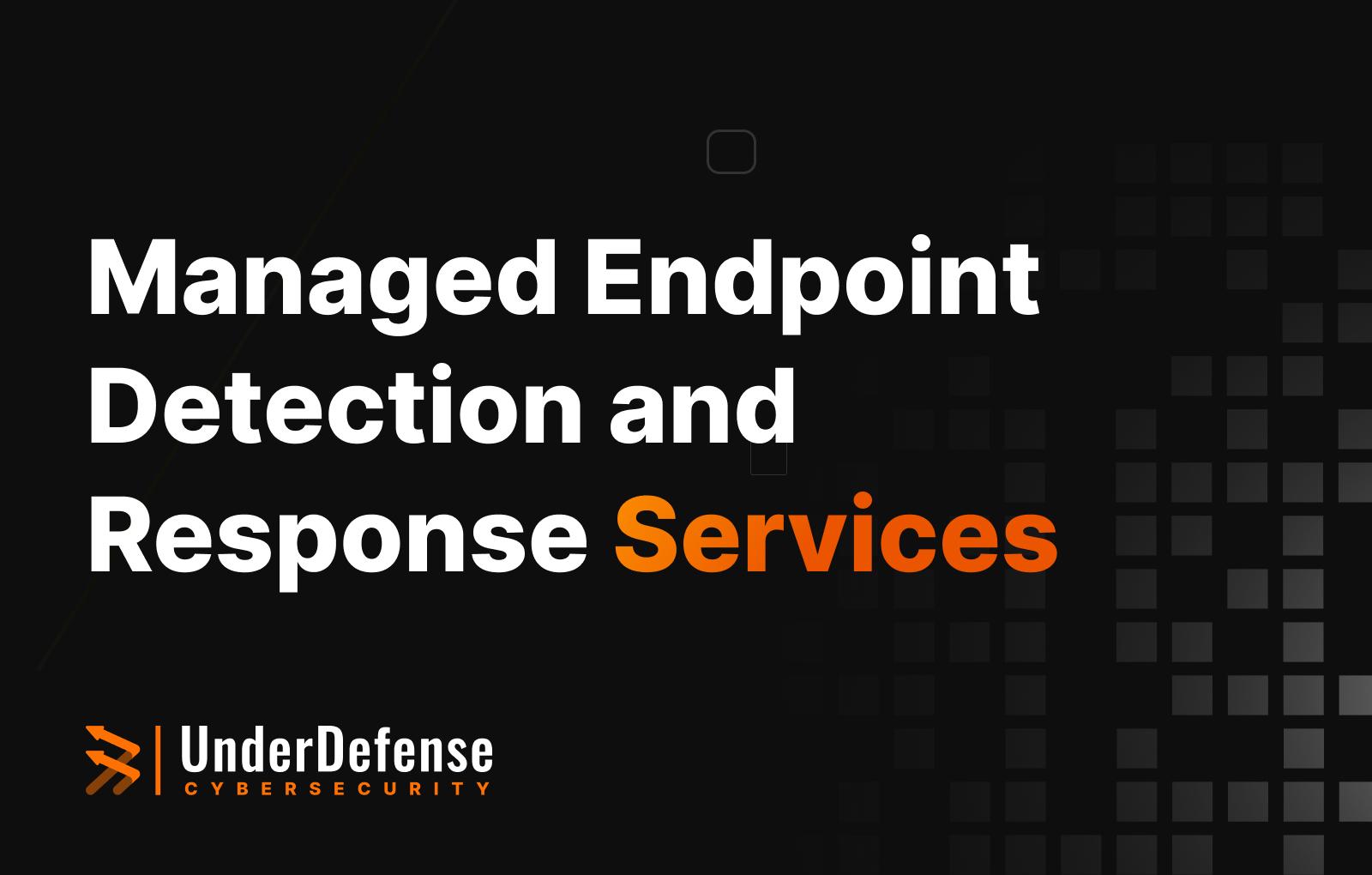 Managed EDR - UnderDefense