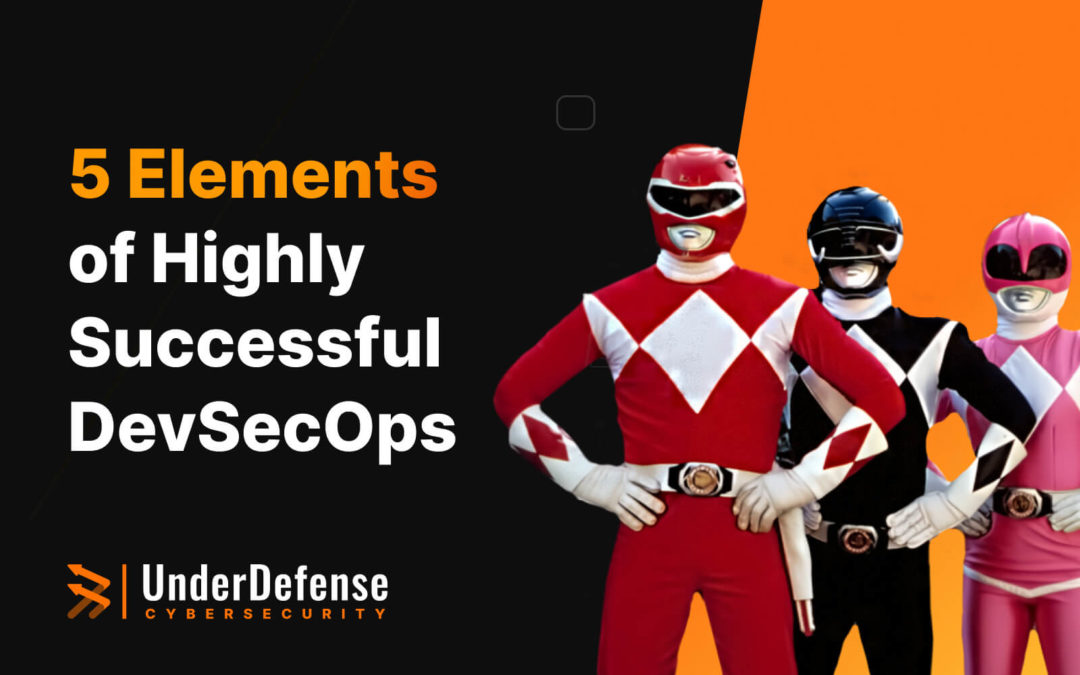 5 Elements of Highly Successful DevSecOps