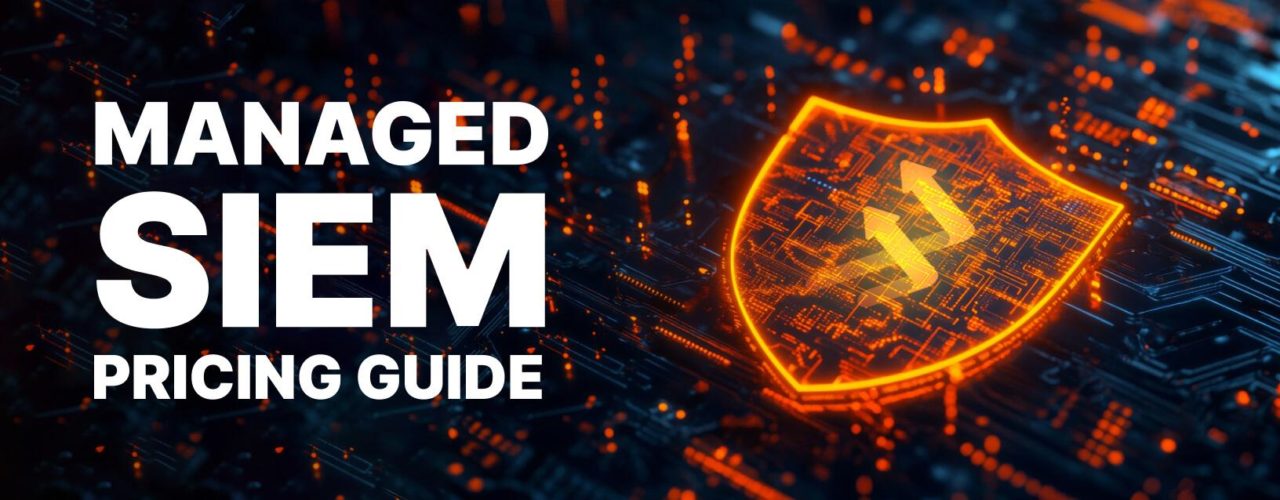 Managed SIEM Pricing Guide - UnderDefense