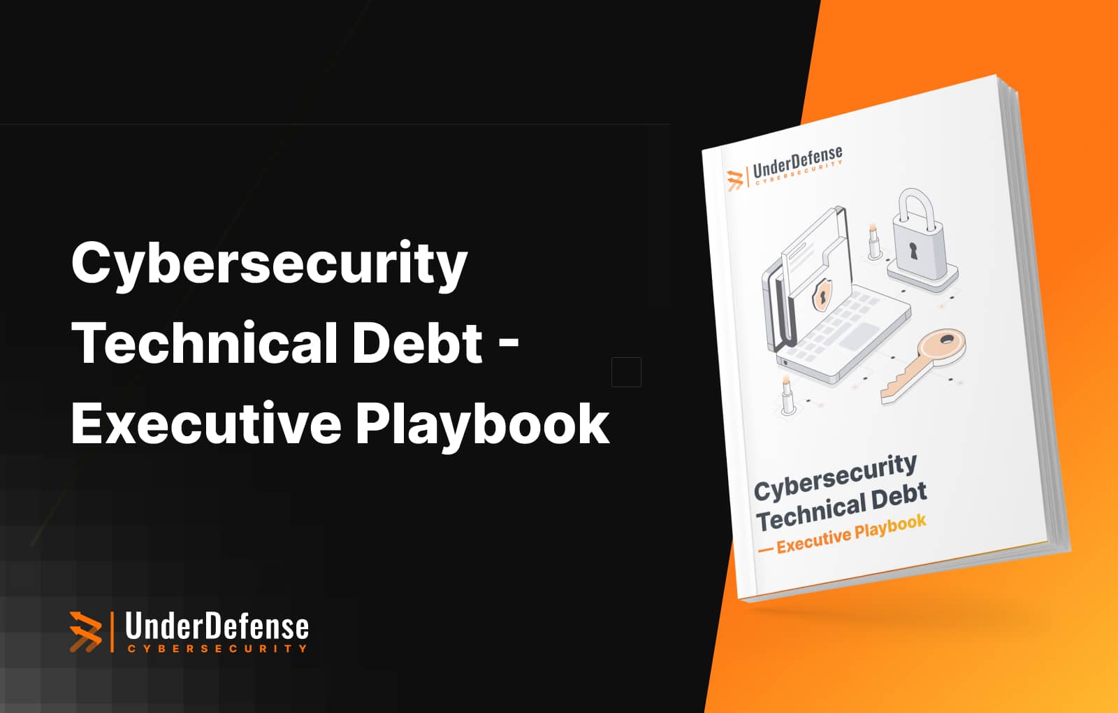 Cybersecurity Technical Debt: Risks, Impacts, and Management